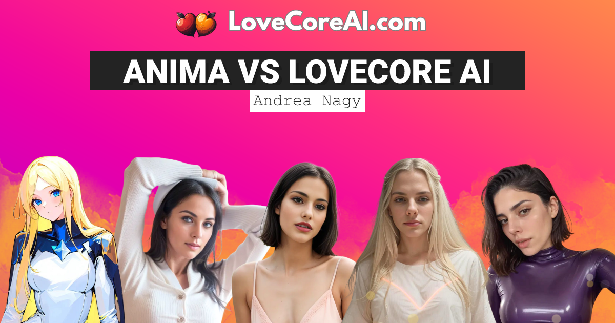 Anima vs LoveCore AI