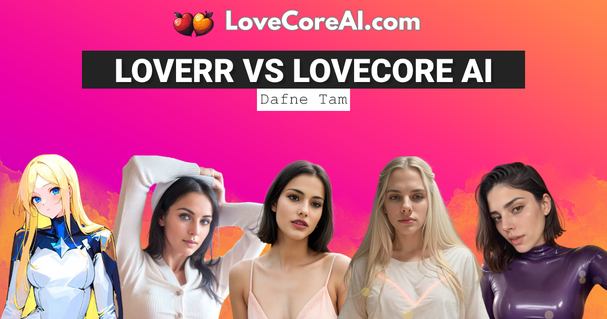loverr vs LoveCore AI